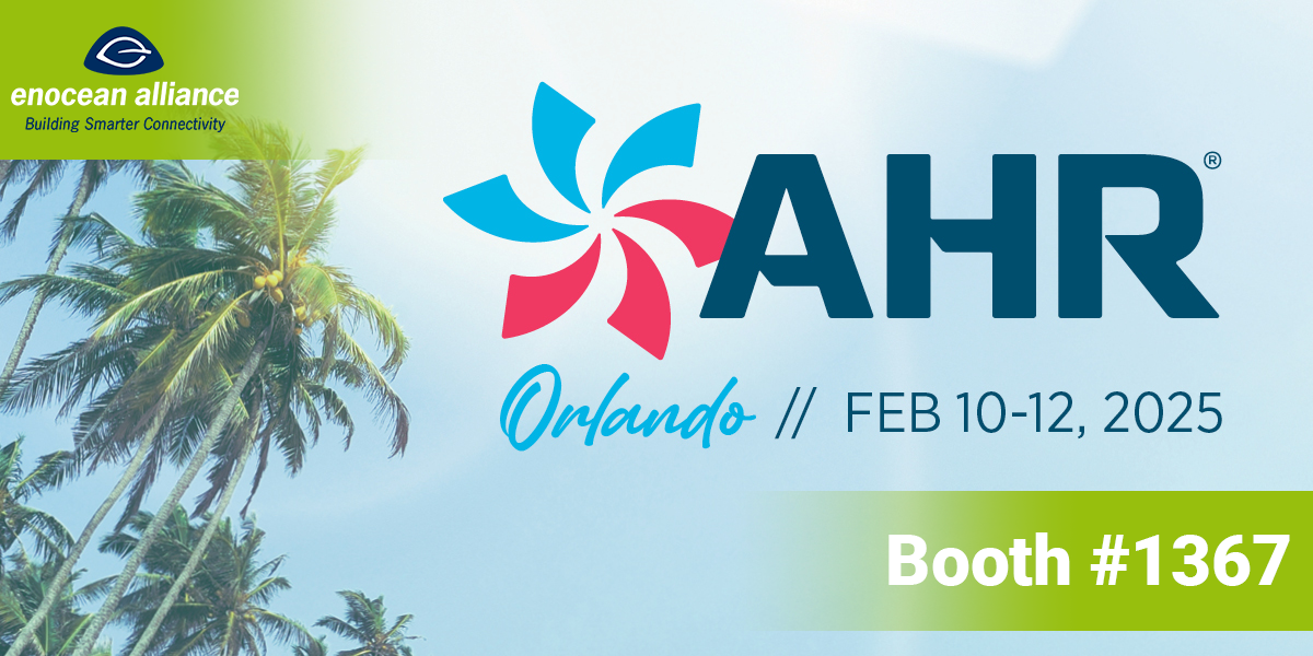 Smart Building Innovations at AHR Expo Orlando 2025 - EnOcean Alliance